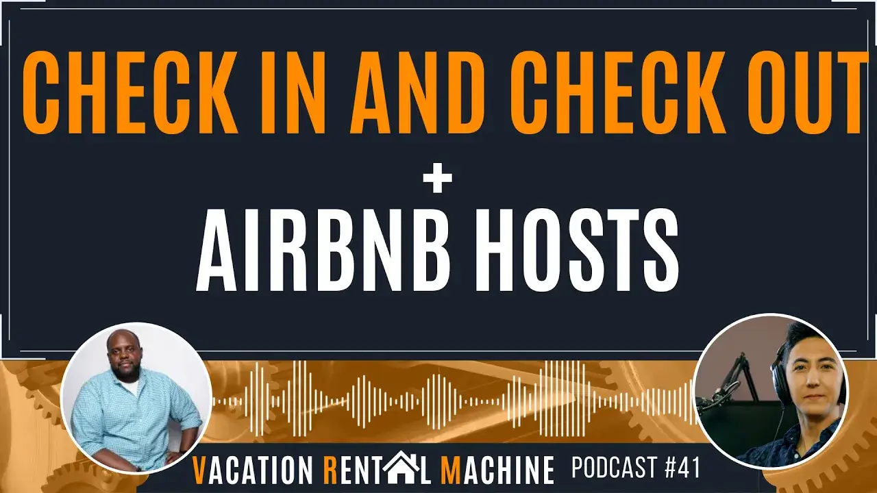 VRM 41 - Check in and Check out Guide for Airbnb Hosts