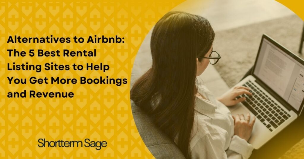 Alternatives to Airbnb: The 5 Best Rental Listing Sites to Help You Get ...